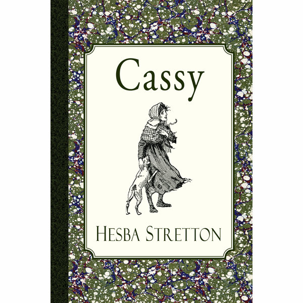 Cassy By Hesba Stretton – Curiosmith
